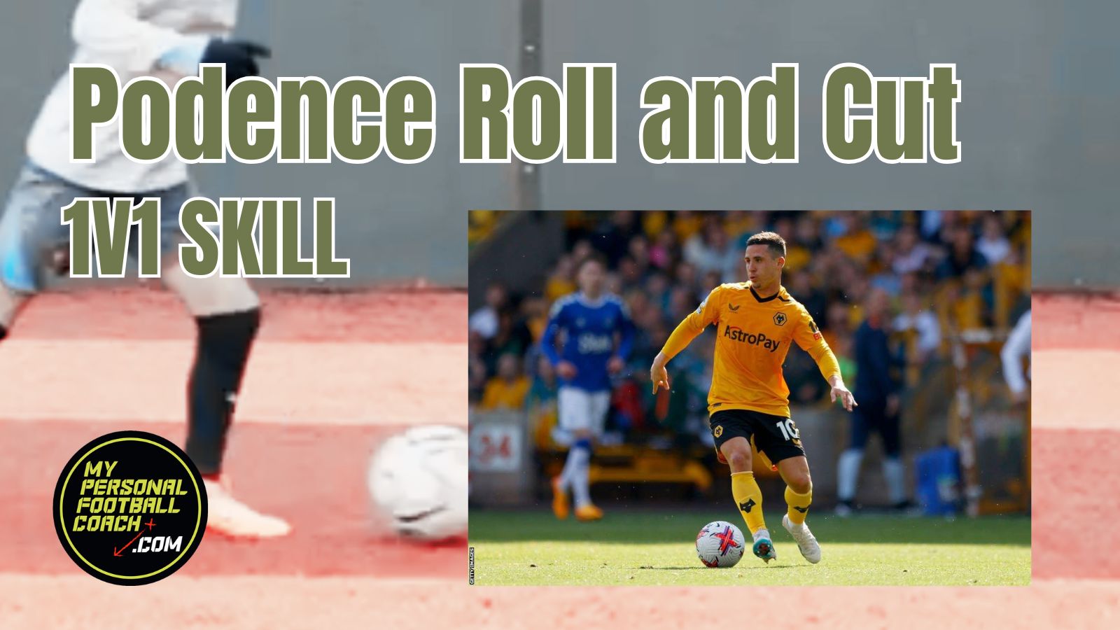 1v1 Skill - PODENCE ROLL AND CUT - My Personal Football Coach