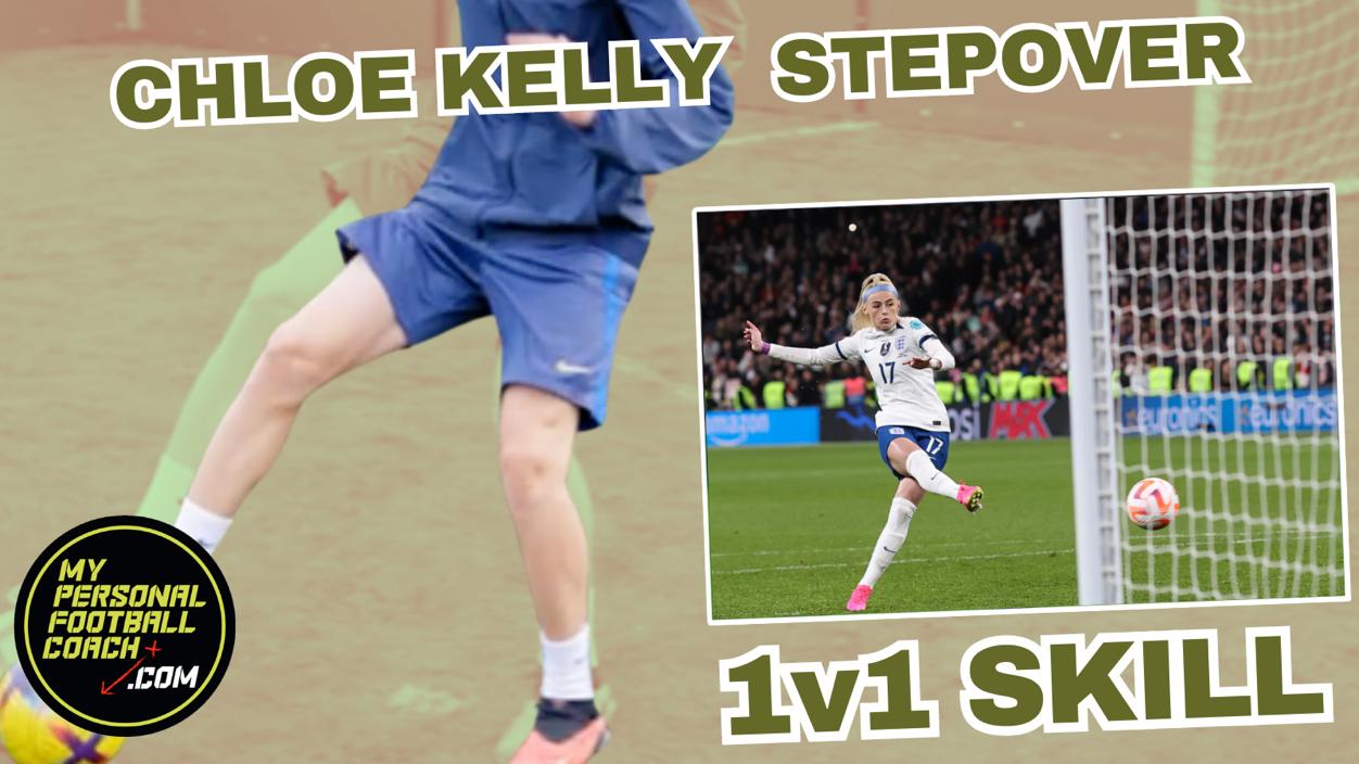 Chloe Kelly Step Over - My Personal Football Coach