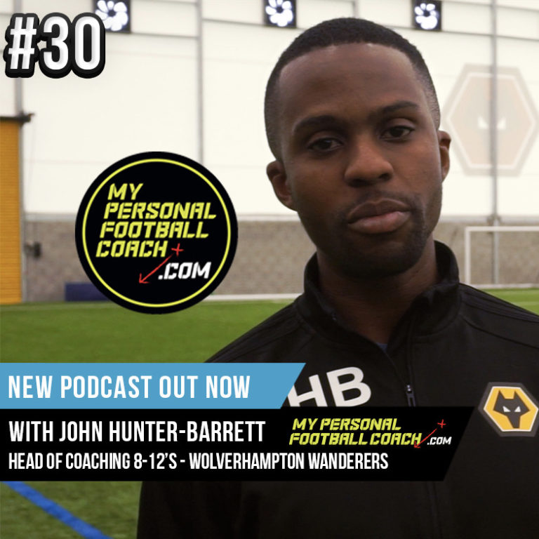 Soccer Player Development Podcast Episode 30 John Hunter-Barrett - My ...