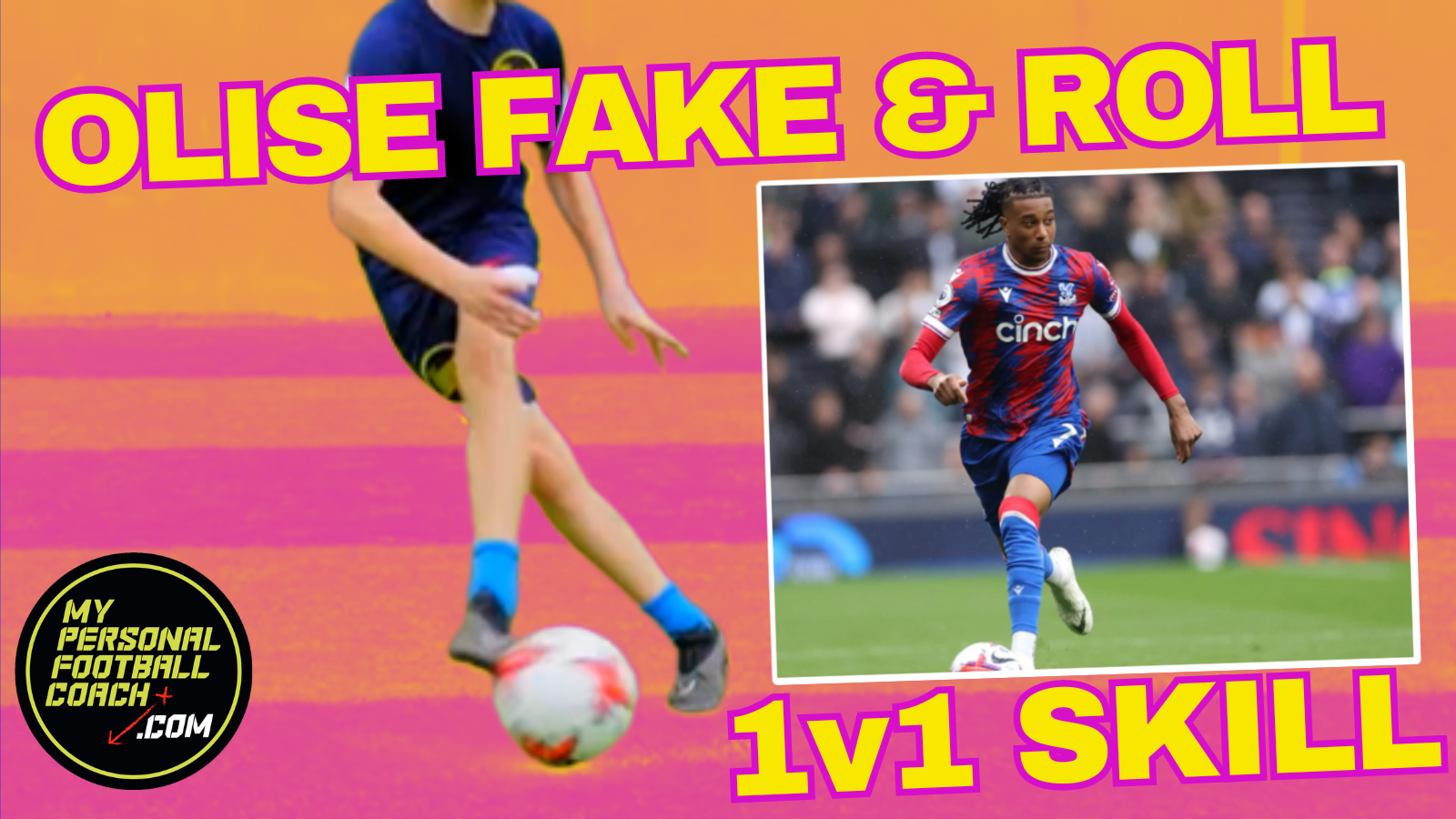 Olise Fake and Roll - My Personal Football Coach