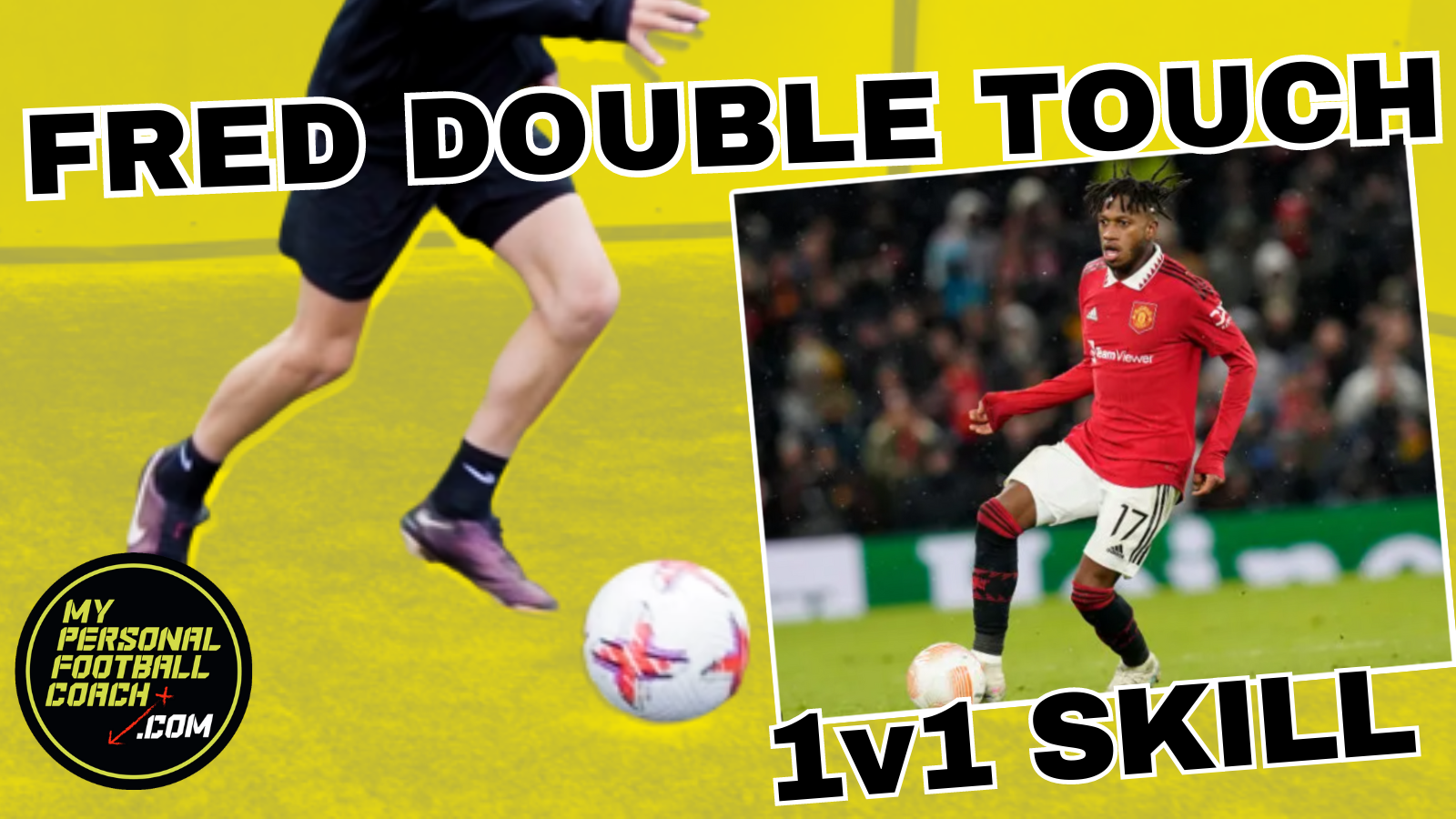 Fred Double Touch - My Personal Football Coach