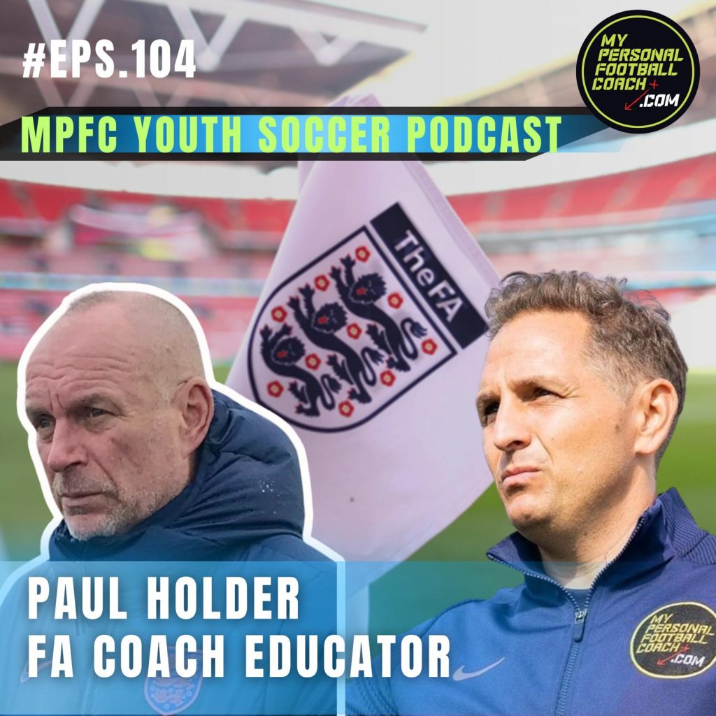 Soccer Player Development Podcast – Episode 103 – Coaching Family Special