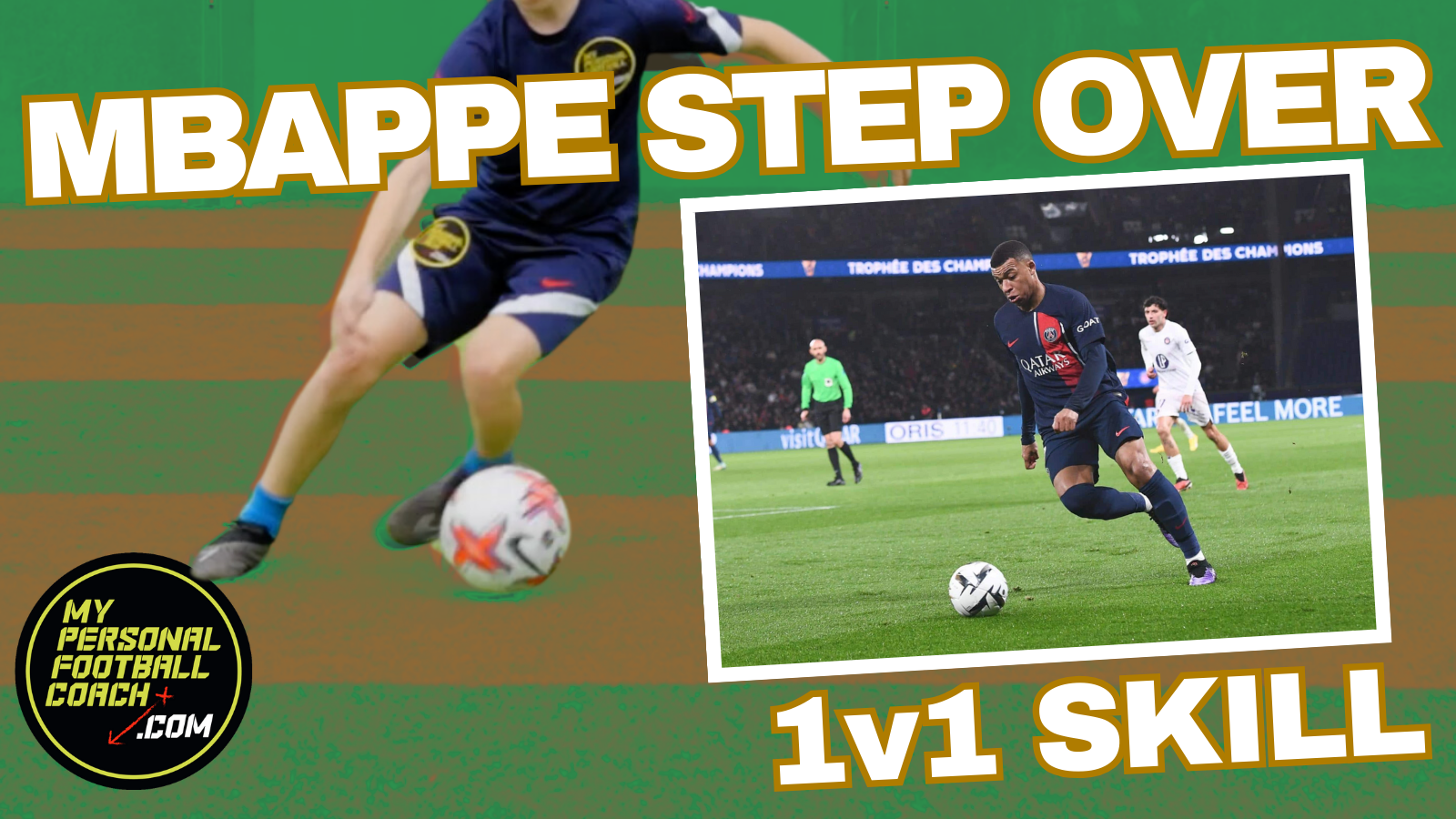 Mbappe Step Over - My Personal Football Coach