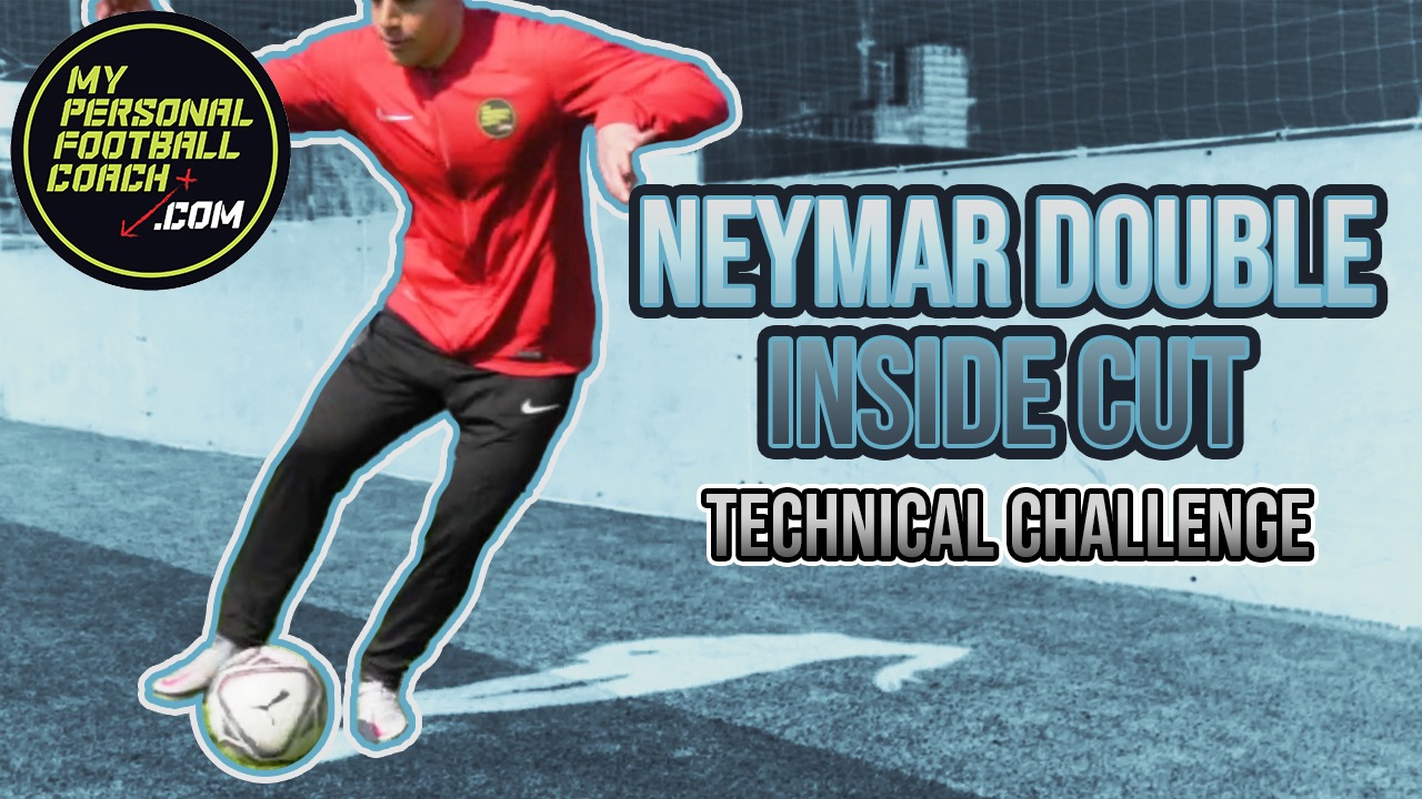 Neymar Double Inside Cut - My Personal Football Coach