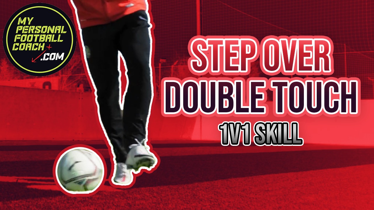 Step Over Double Touch - My Personal Football Coach