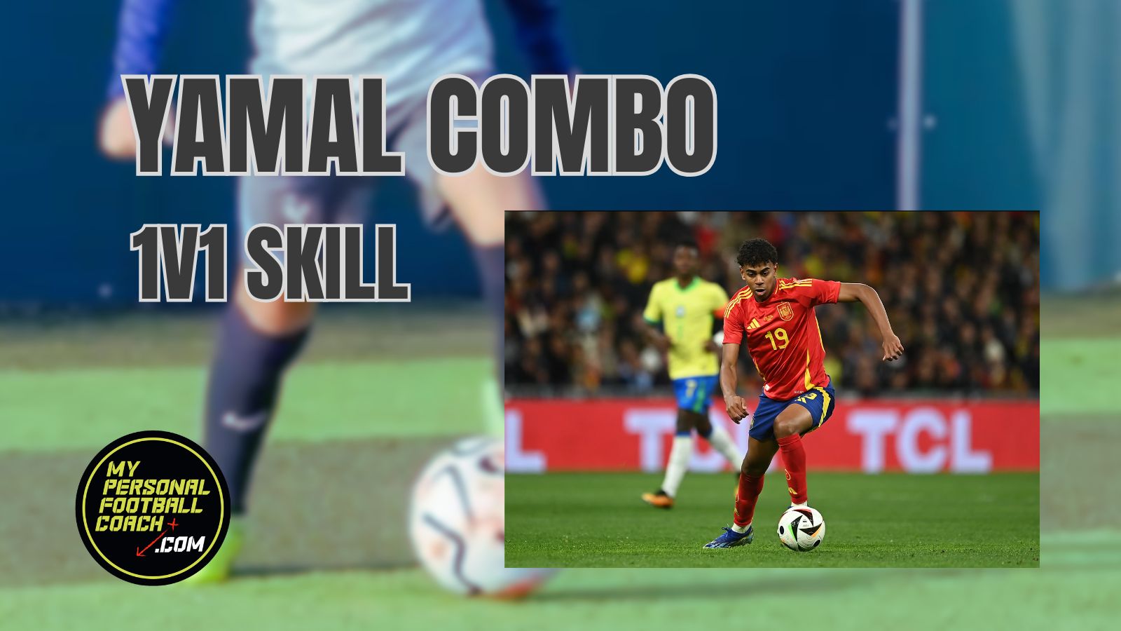 Yamal Combo - My Personal Football Coach